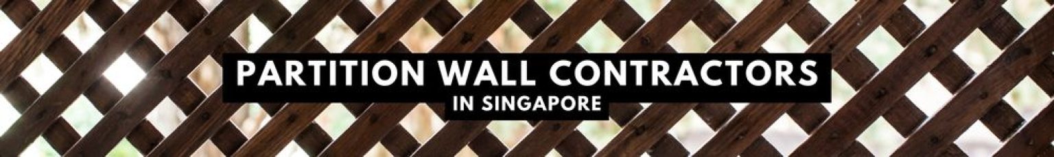 9 Trustworthy Partition Wall Contractors in Singapore [2025]