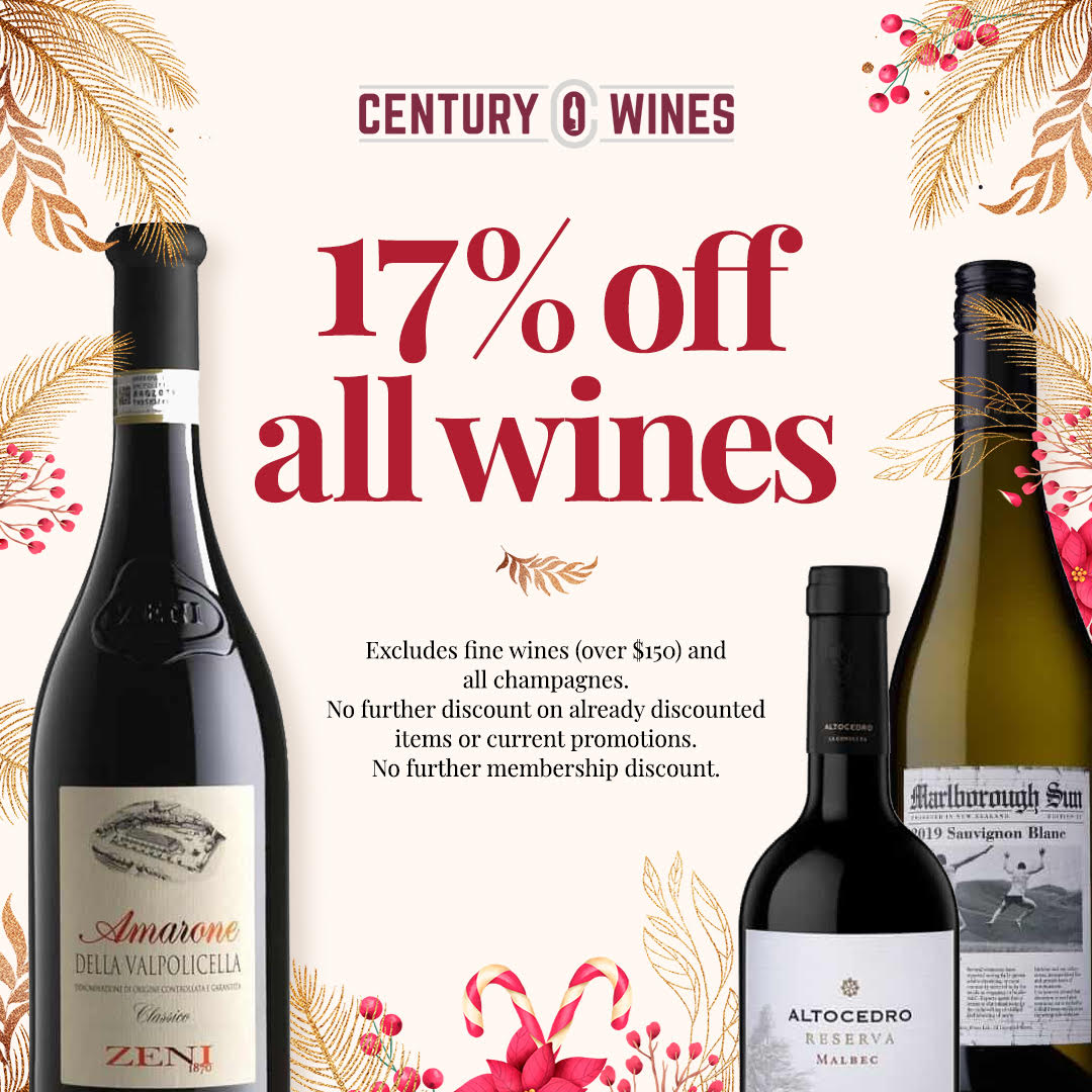 Festive Sale - Get 17% off all wines & 6% off all spirits. Century ...