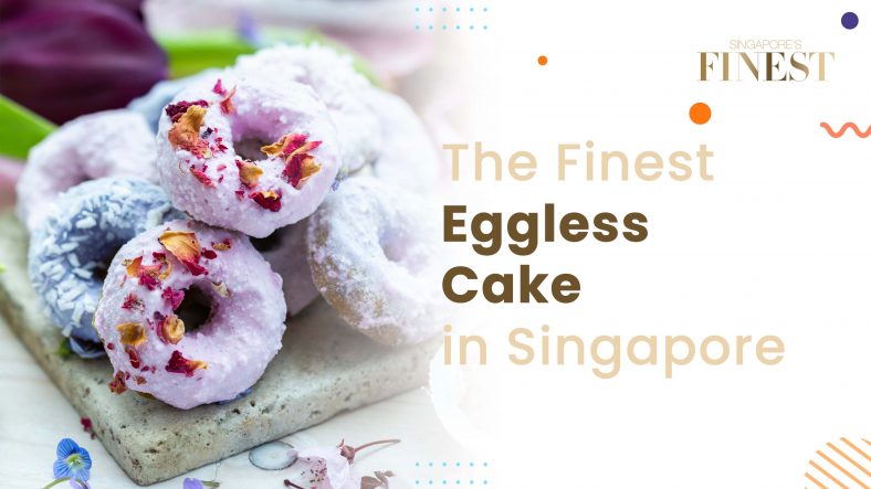 11 Best Eggless Cakes In Singapore [2024]