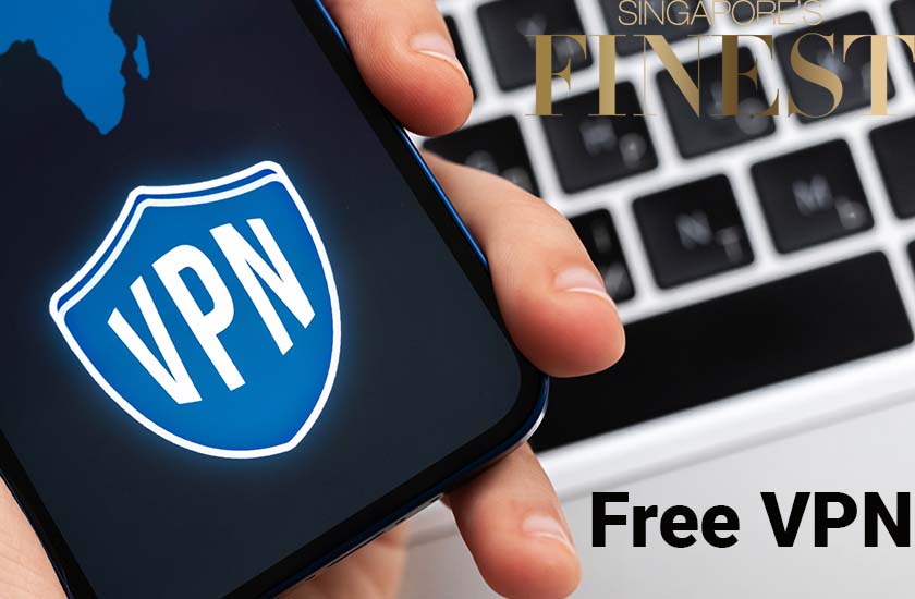 10 Best Free VPN In Singapore [2024]