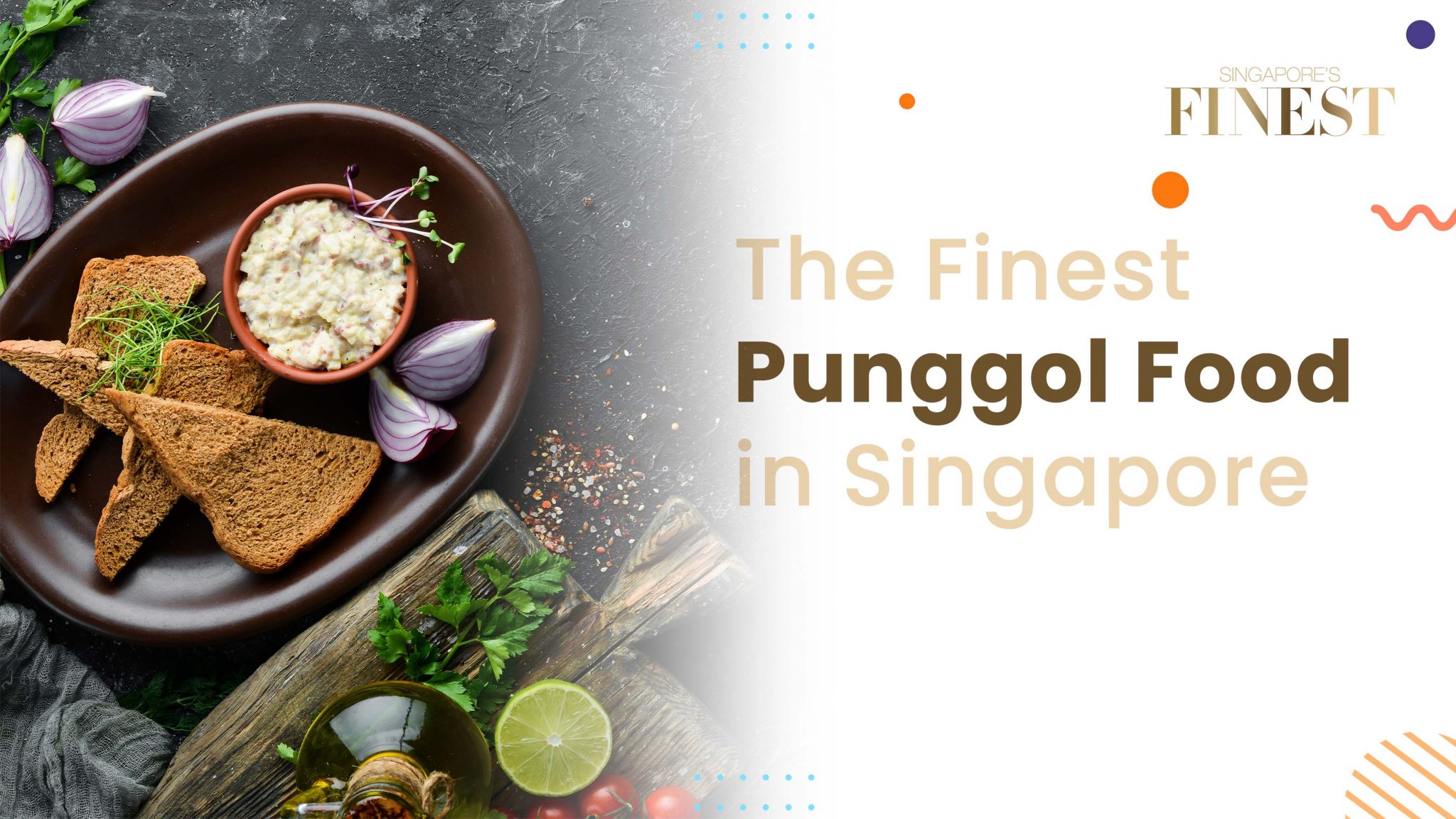10 Best Punggol Food In Singapore [2024]