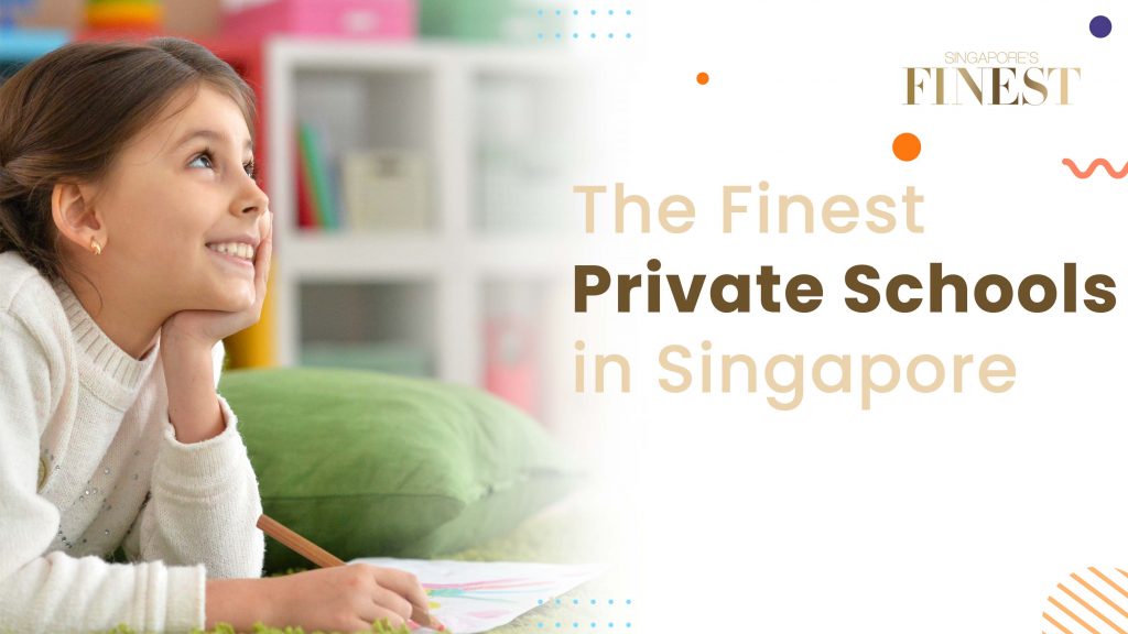 10 Trustworthy Private Schools in Singapore [2025]