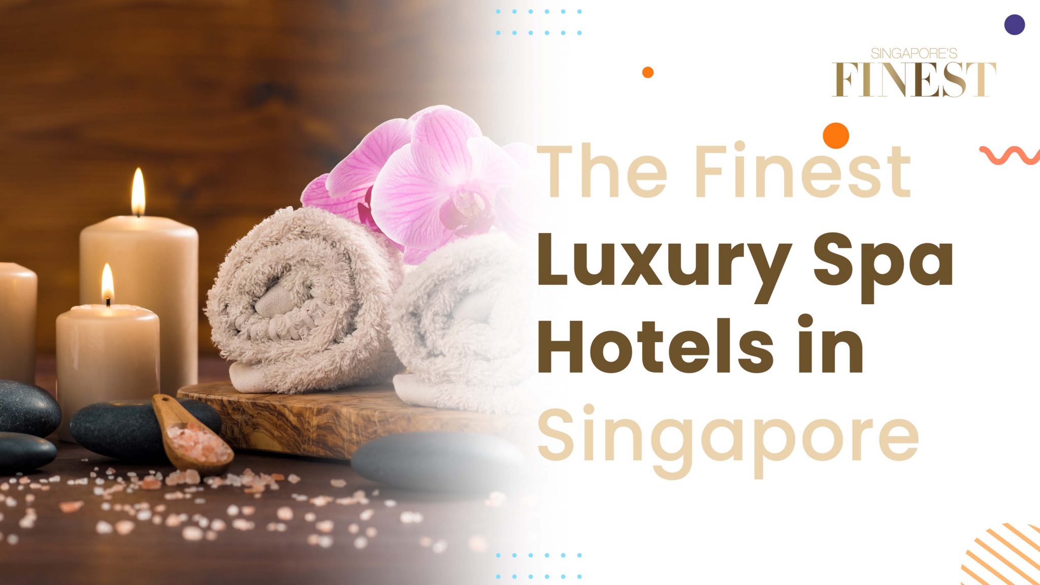 10 Trustworthy Luxury Spa Hotels in Singapore [2025]