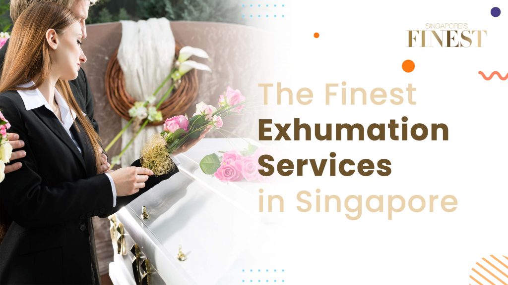 5 Trustworthy Exhumation Services in Singapore [2026]