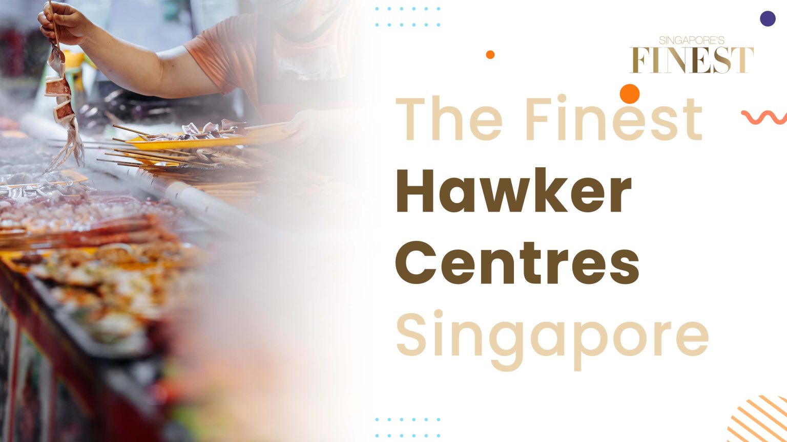 The 10 Best Hawker Centre in Singapore [2024]