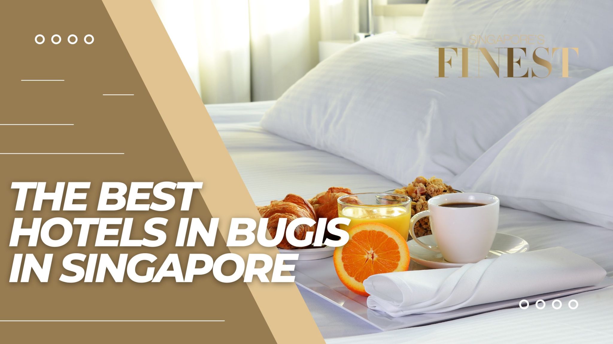 The 10 Best Hotels in Bugis in Singapore [2023]