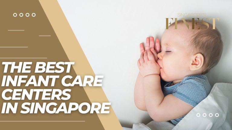 10 Trustworthy Infant Care Centers in Singapore [2025]