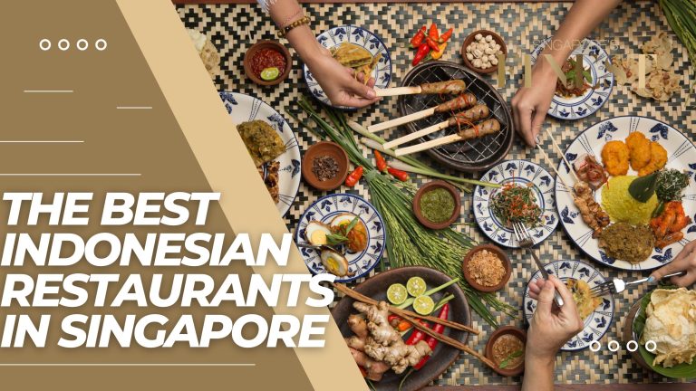 8 Best Indonesian Restaurants in Singapore [2024]