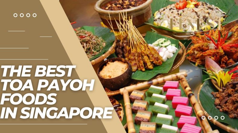 10 Best Toa Payoh Foods in Singapore [2024]