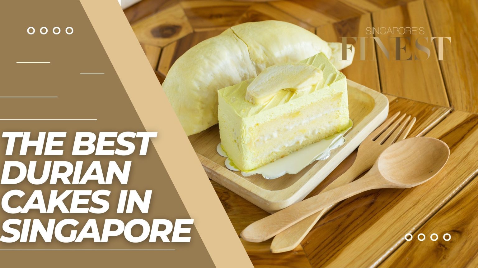 9 Best Durian Cakes in Singapore [2024]