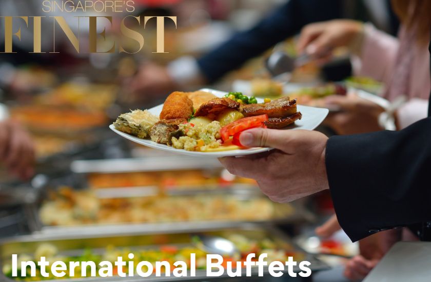 4 Best International Buffets in Singapore [2024]