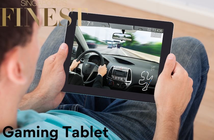 10 Best Gaming Tablets in Singapore [2024]