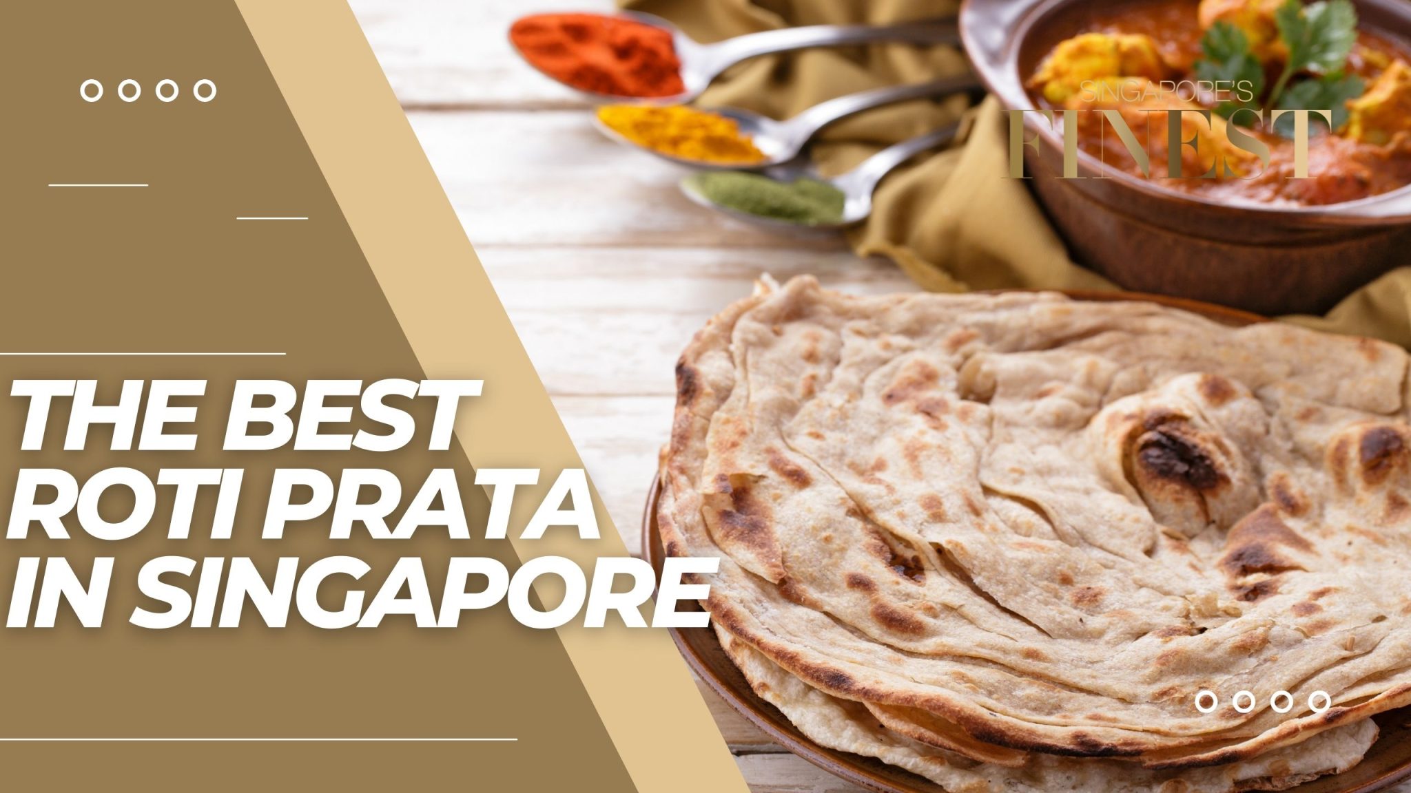 10 Trustworthy Spots for Roti Prata in Singapore [2024]