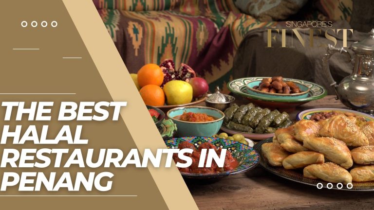 10 Trustworthy Halal Restaurants in Penang [2025]
