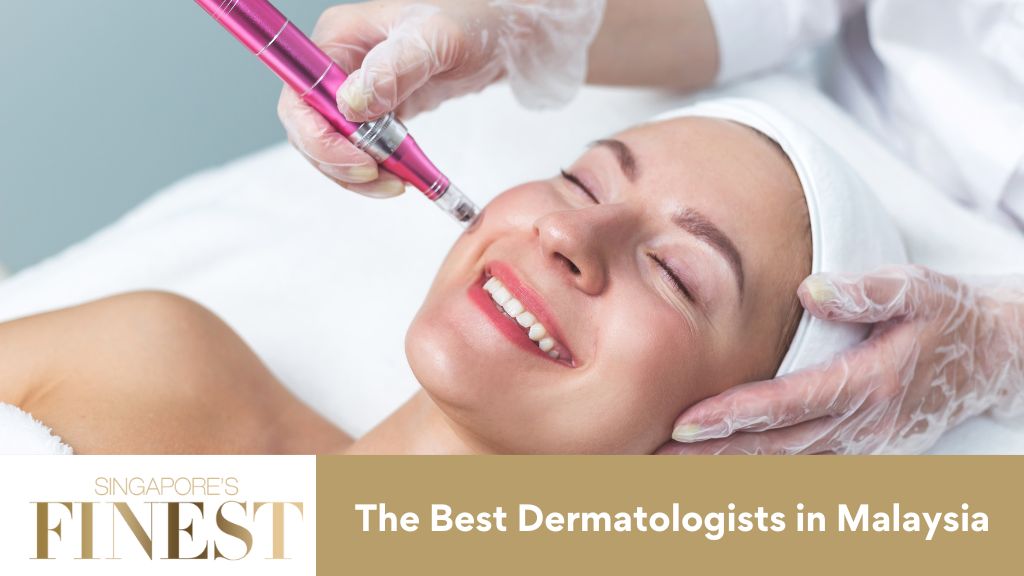 5 Trustworthy Dermatologists in Malaysia [2026]