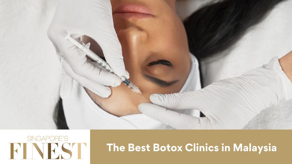 10 Trustworthy Botox Clinics in Malaysia [2026]