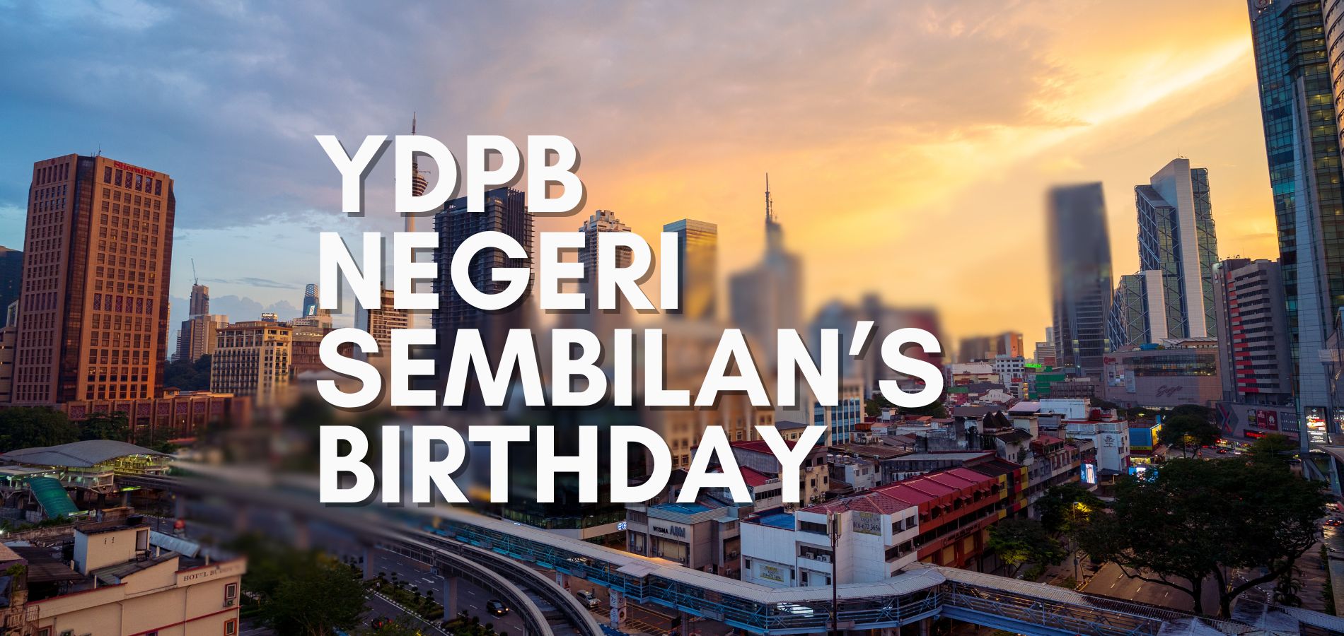 YDPB Negeri Sembilan’s Birthday