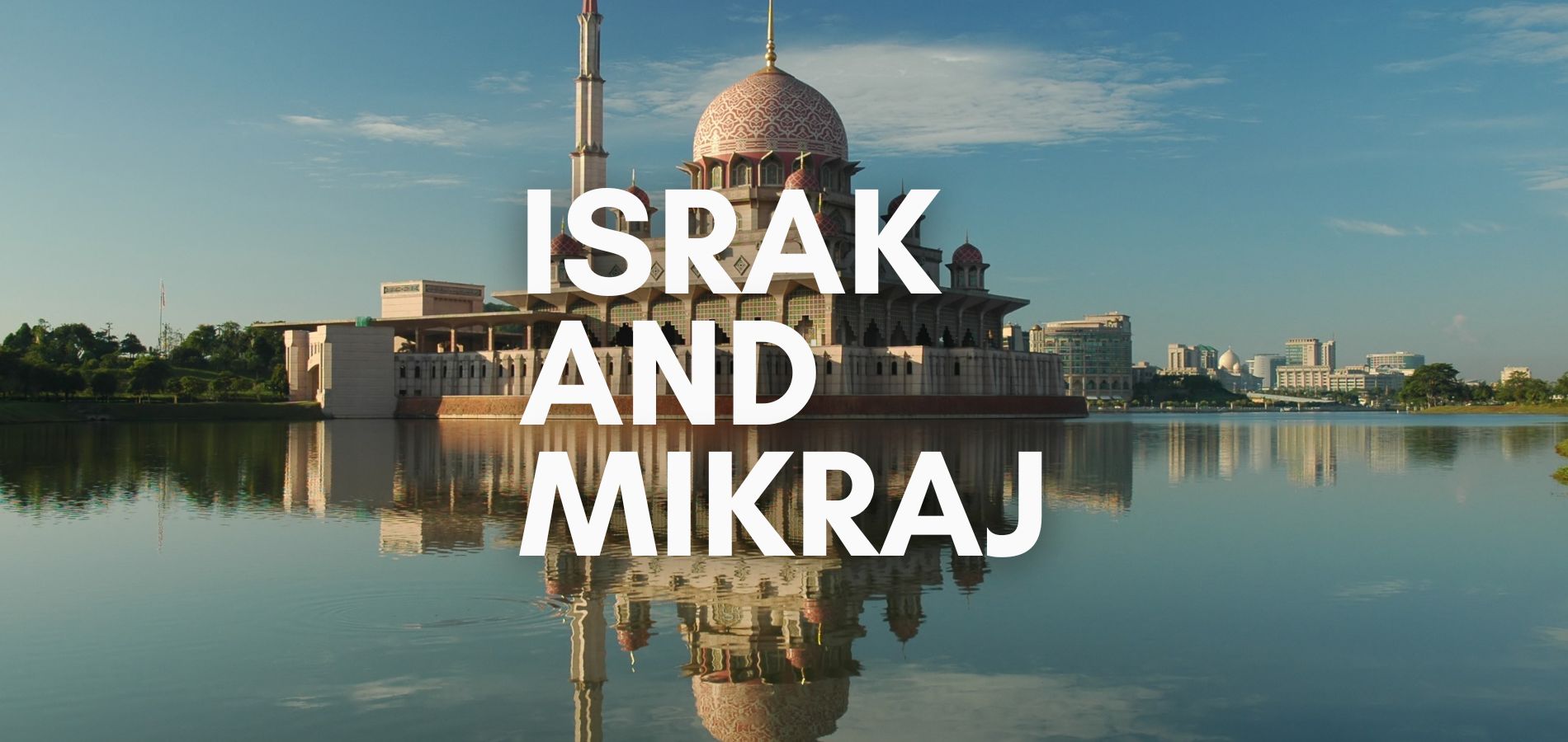 Israk and Mikraj