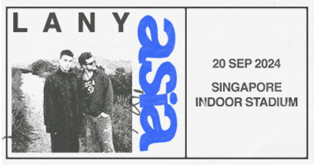 LANY - A BEAUTIFUL BLUR: THE WORLD TOUR IN SINGAPORE [2024]
