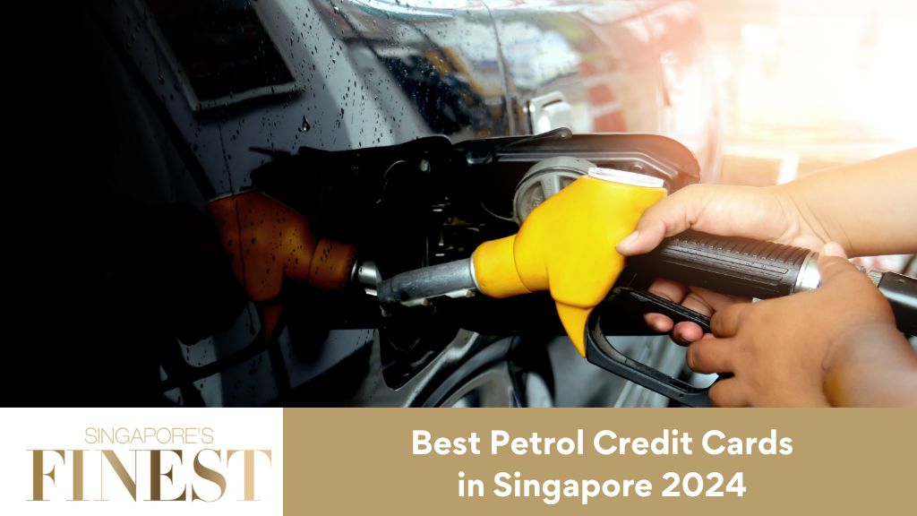 Best Petrol Credit Cards in Singapore 2024 [2026]
